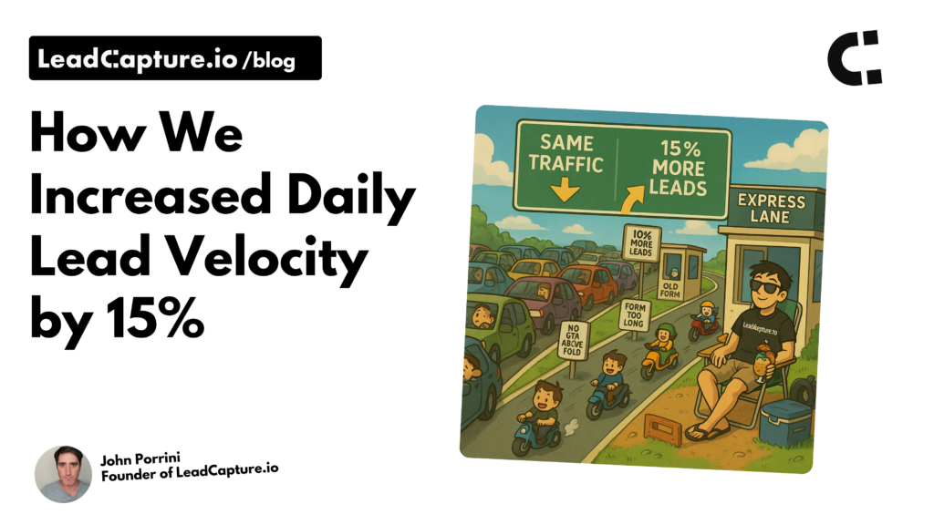 Lead Velocity: How We Increased Daily Leads Flow by 15%